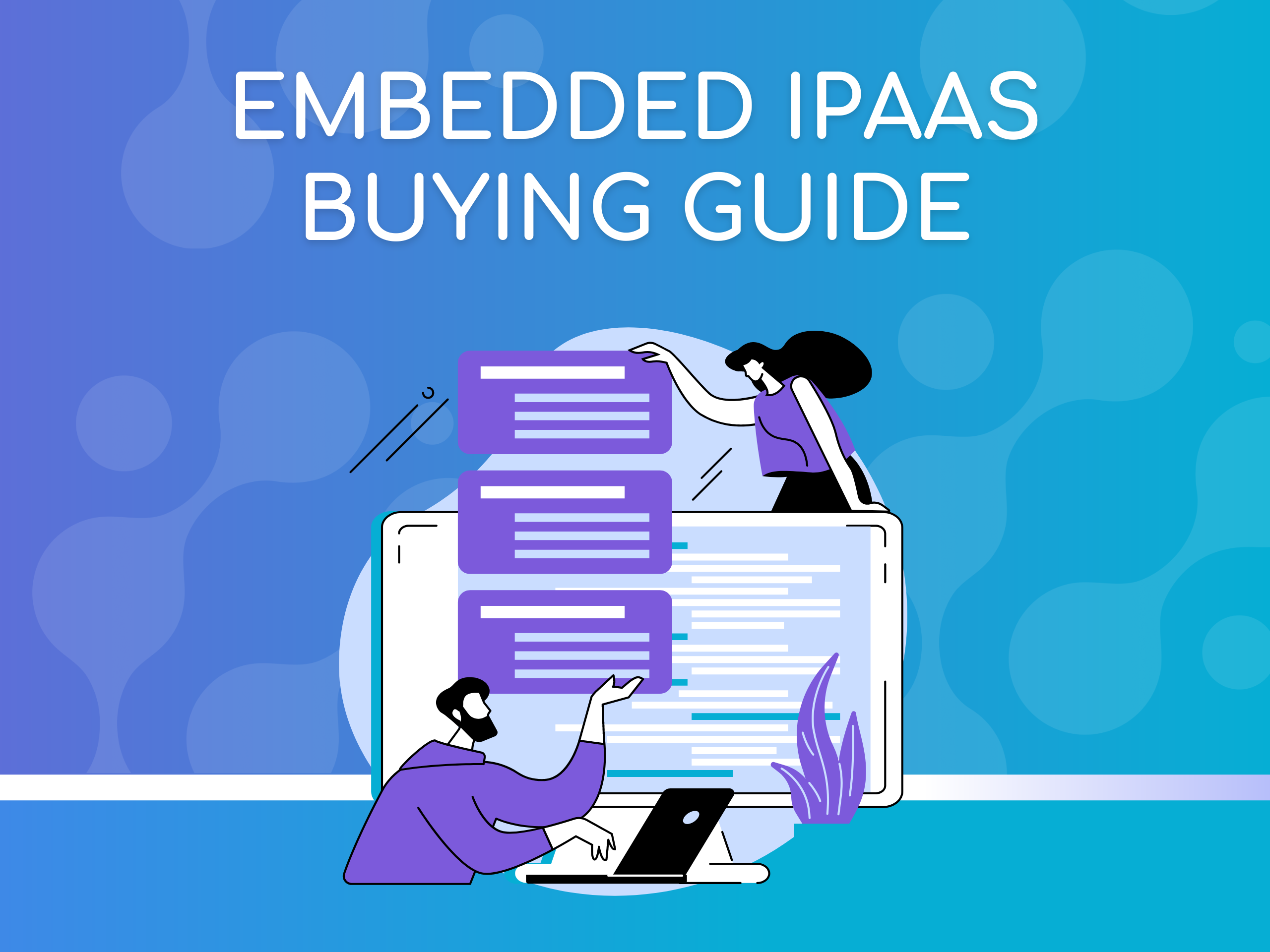 How to Choose the Right Embedded iPaaS for Your Integration Needs | Pandium